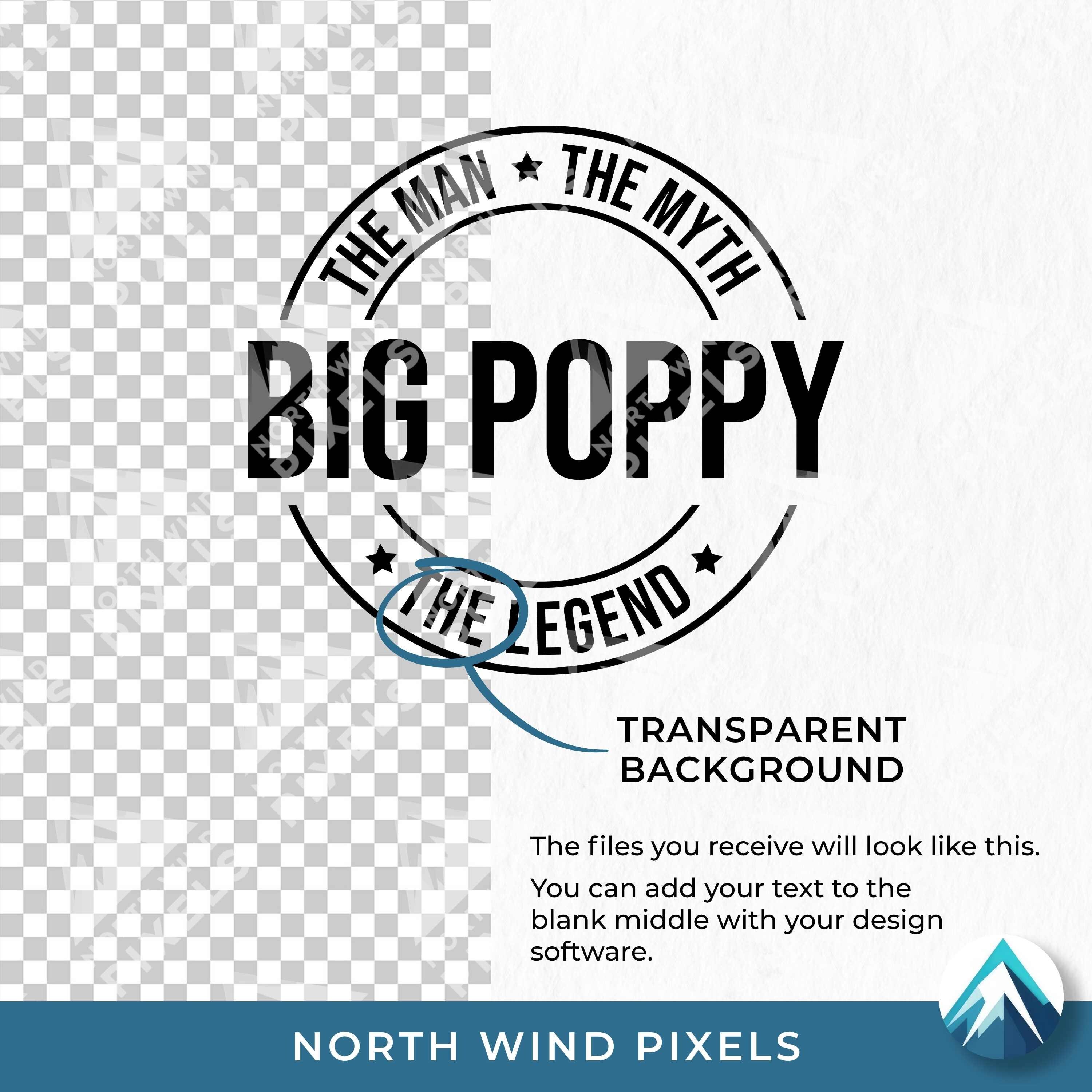 Big Poppy the Man the Myth the Legend Digital Download, Svg Png Dxf Eps ...