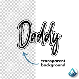 Daddy Digital Download, PNG and SVG Files, Transparent Background ...