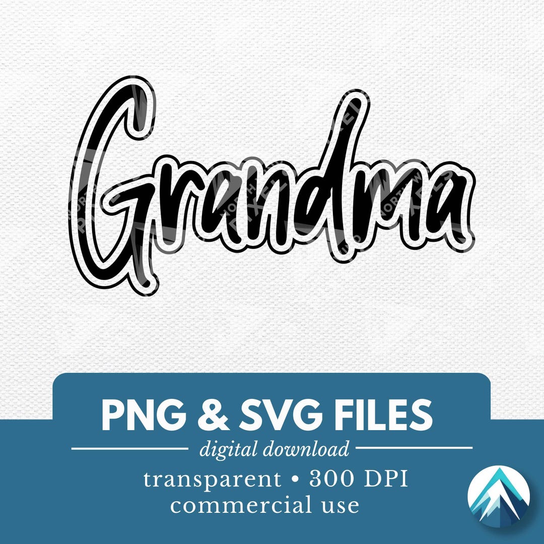 Grandma Digital Download, PNG and SVG Files, Transparent Background ...
