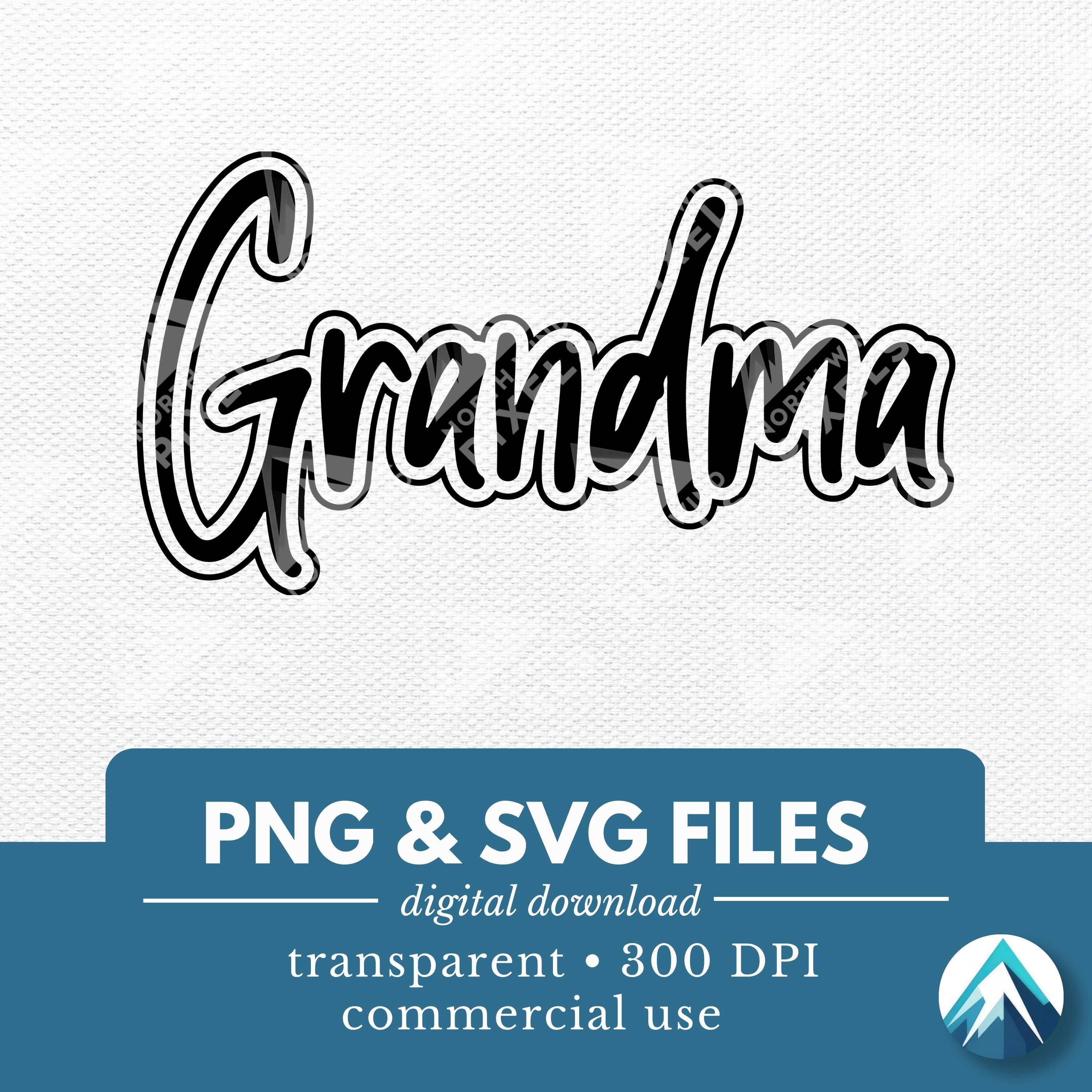 Grandma Digital Download, PNG and SVG Files, Transparent Background ...