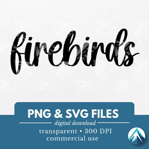 Firebirds Digital Download, PNG and SVG File, Transparent Background ...