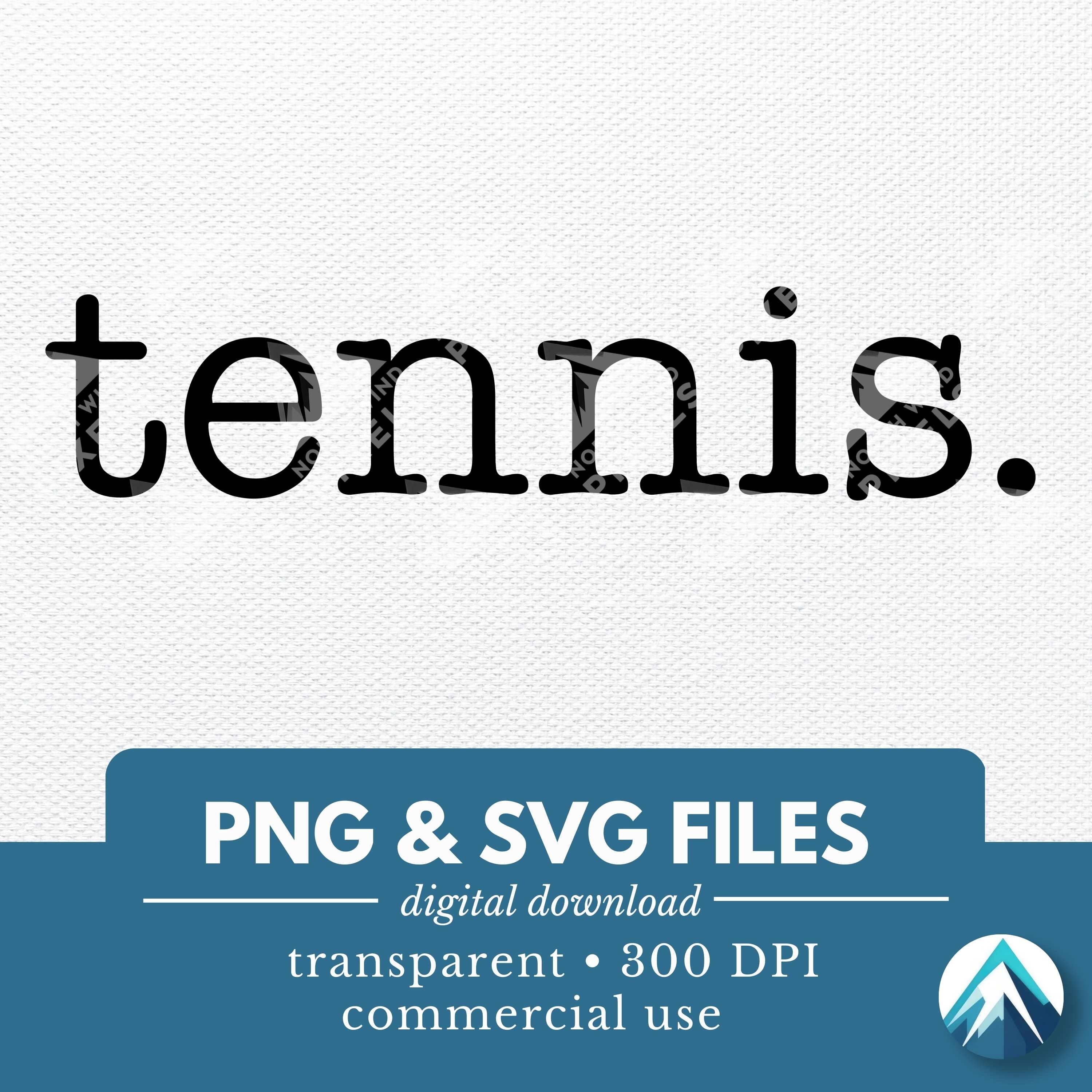 Tennis Digital Download, PNG and SVG Files, Transparent Background ...