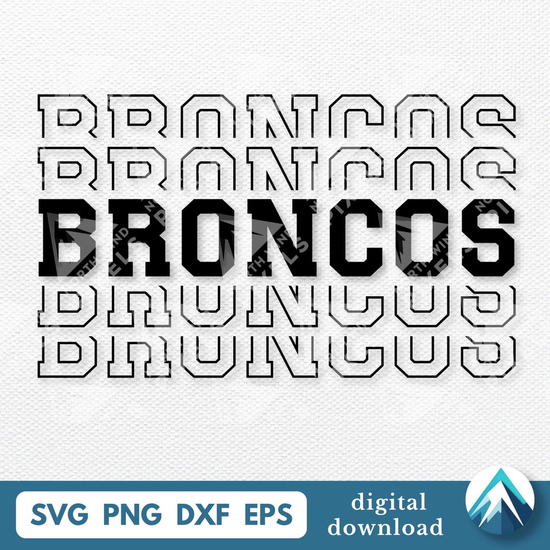 Broncos Digital Download, Svg Png Dxf Eps Files, Transparent Background ...