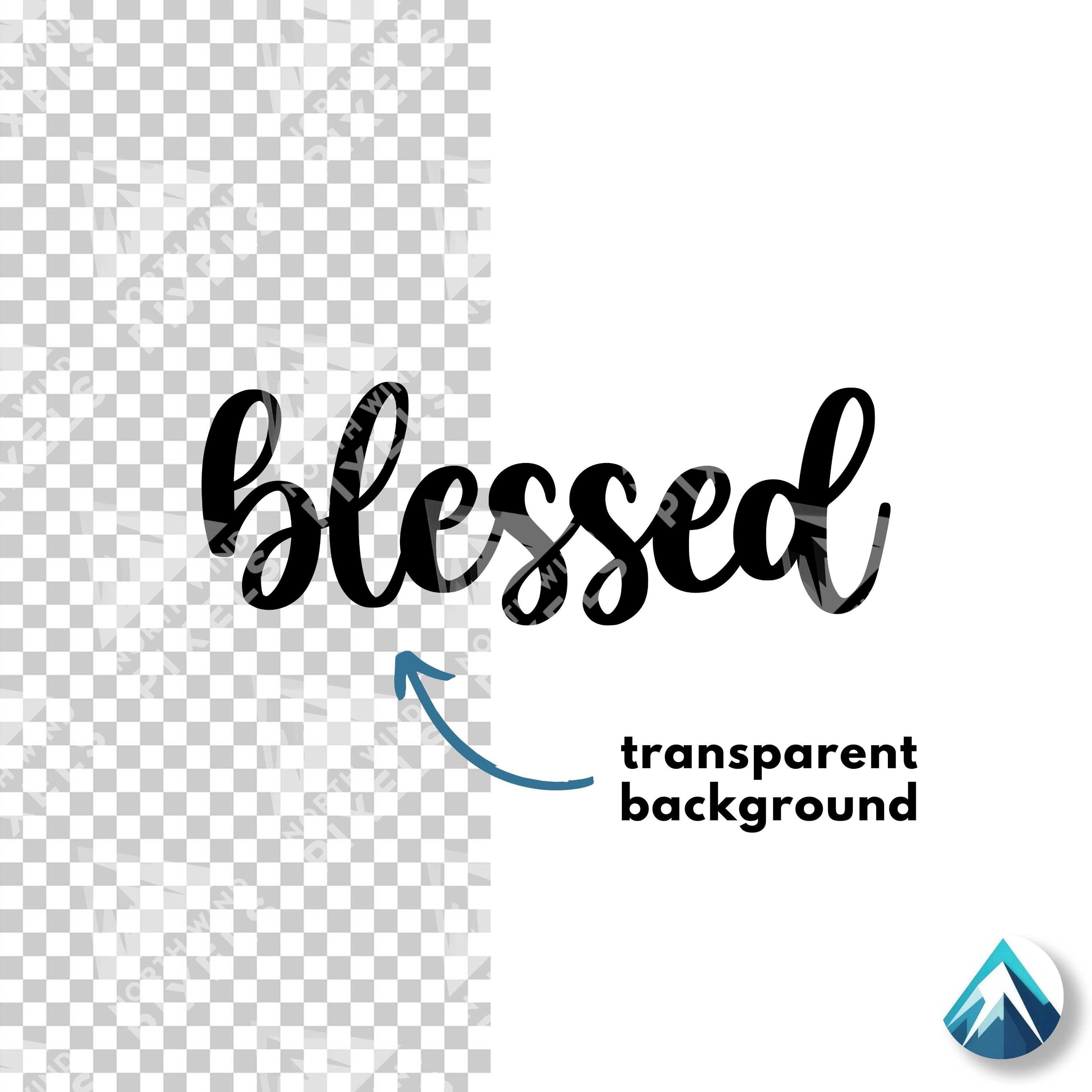 Blessed Digital Download, PNG and SVG Files, Simple Cursive Font, Word ...