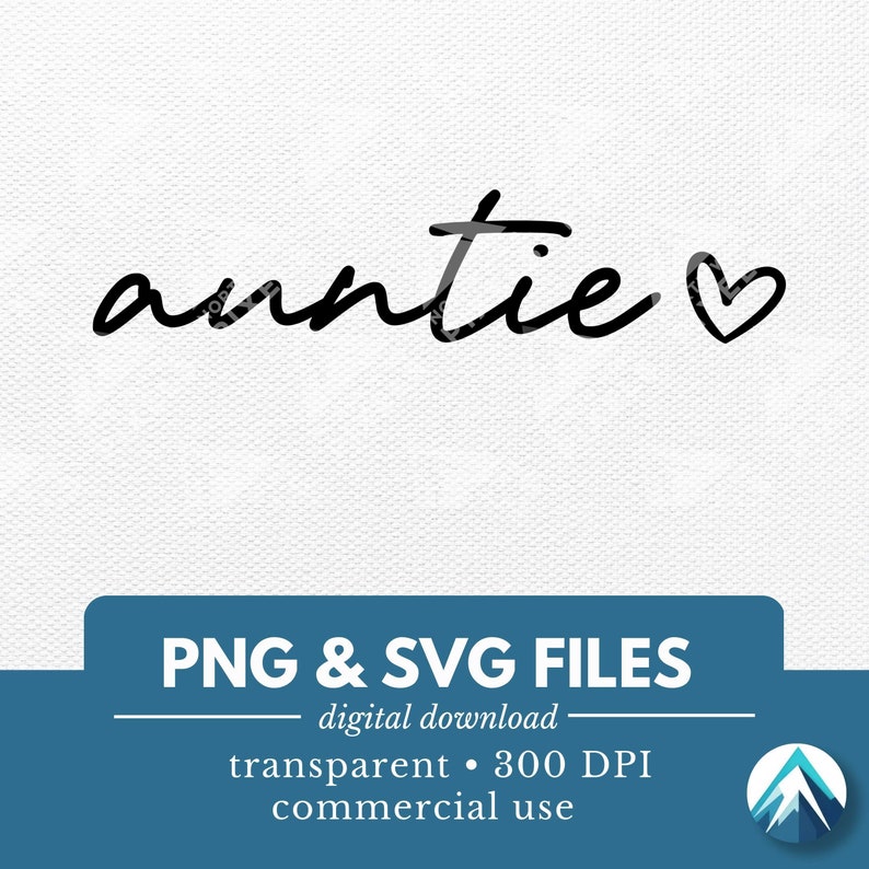 Auntie Digital Download, PNG and SVG Files, Transparent Background ...