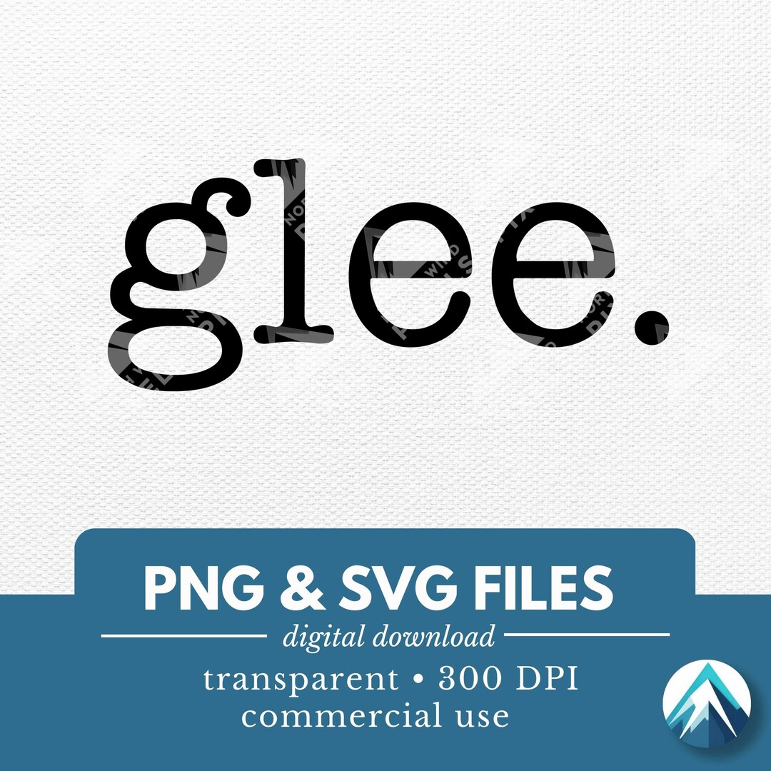 Glee Digital Download, PNG and SVG Files, Transparent Background ...