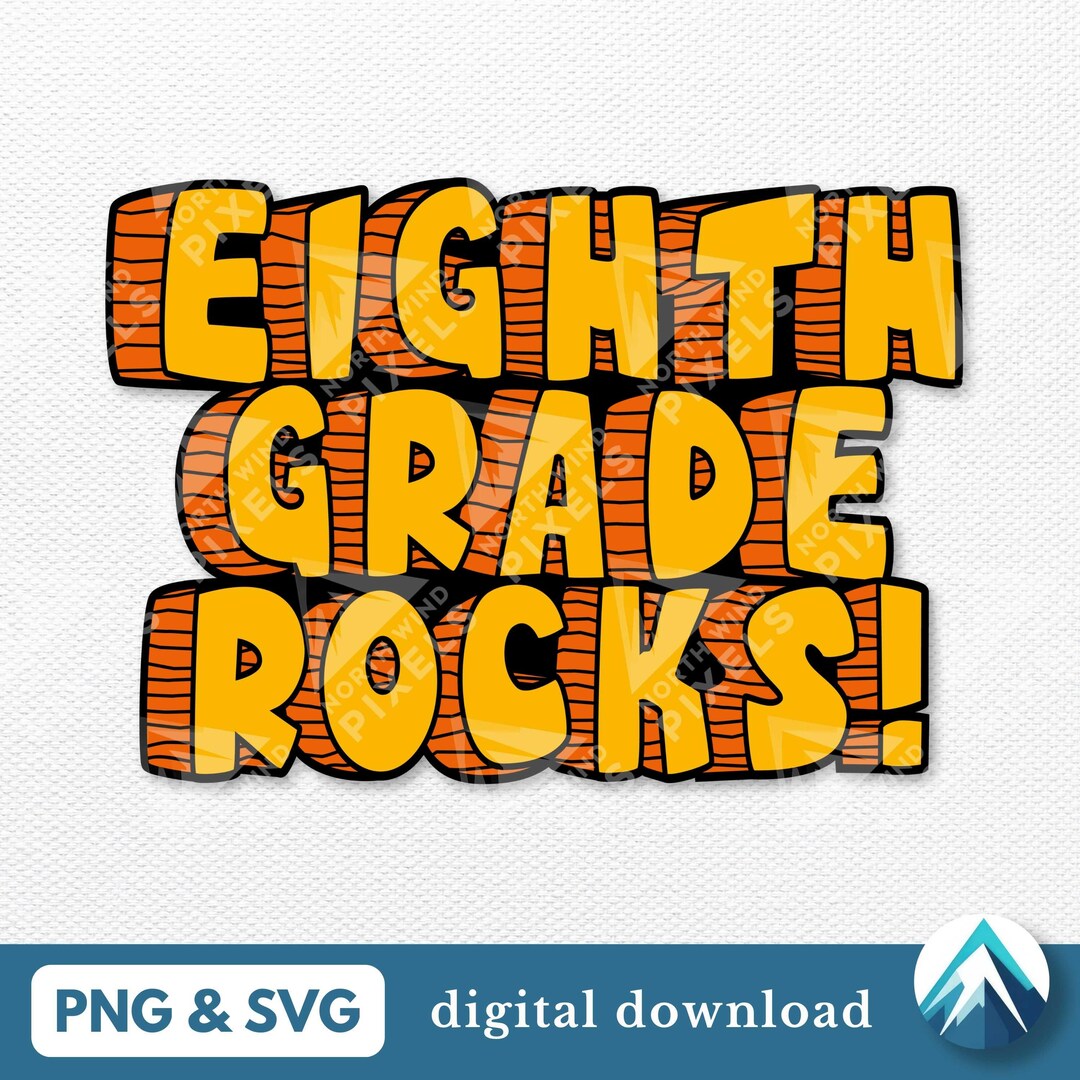 Eighth Grade Rocks Digital Download, PNG and SVG Files, Stone Age Font ...
