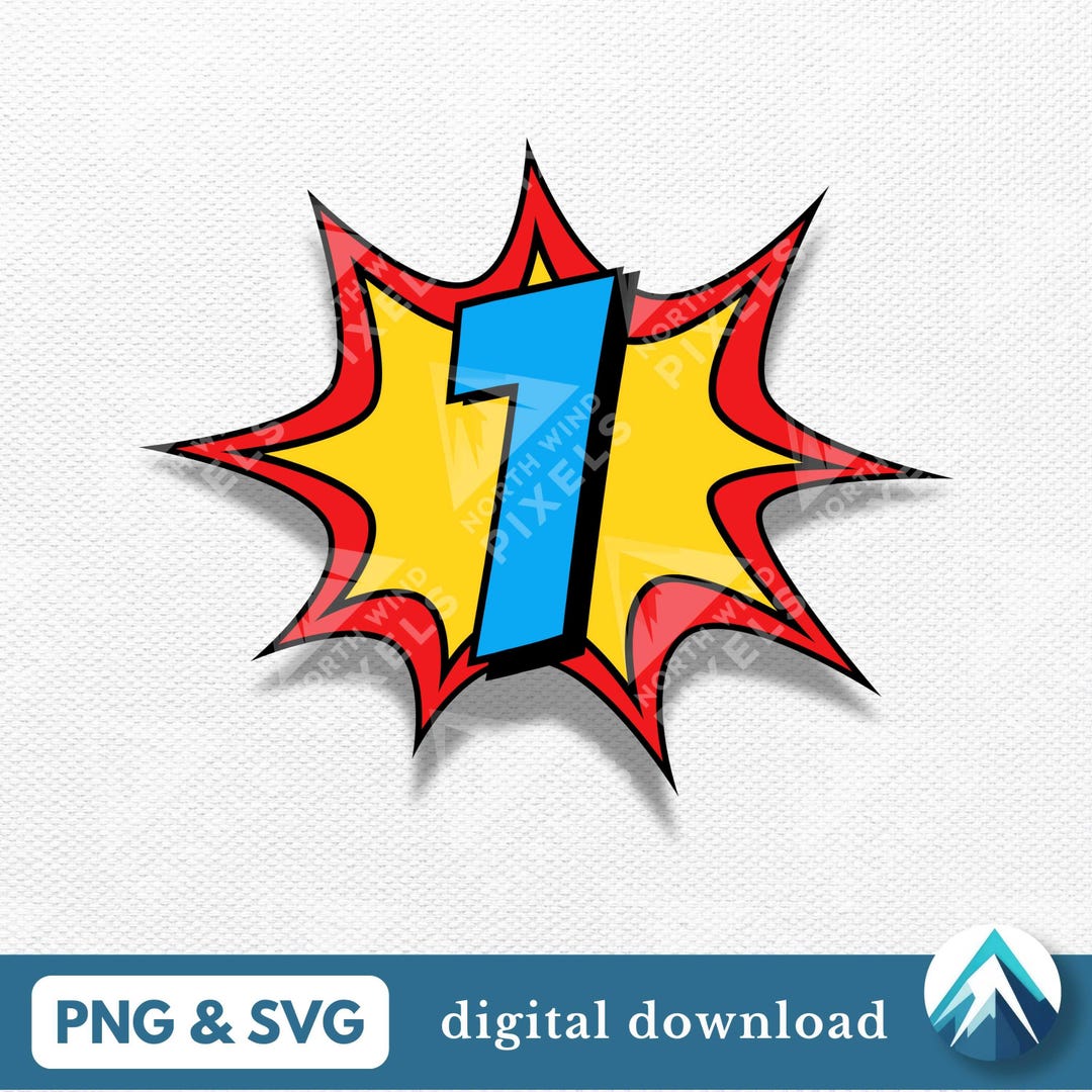1 Superhero Birthday Number, PNG and SVG File, Digital Download ...