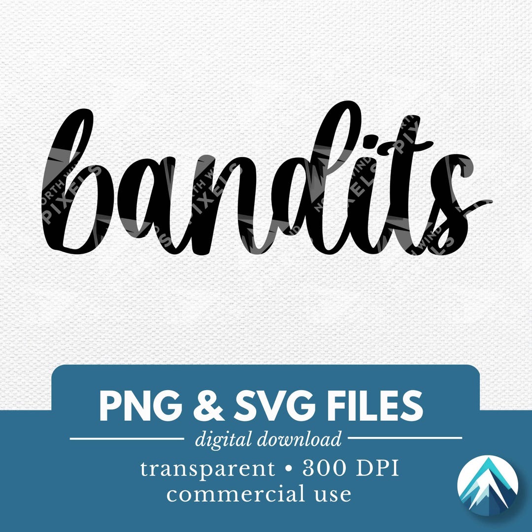 Bandits Digital Download, PNG and SVG Files, Transparent Background ...