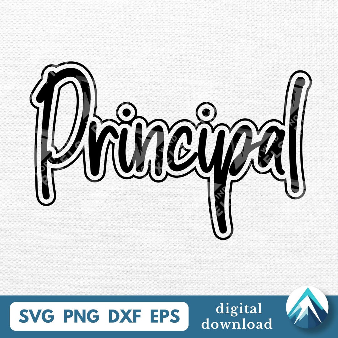 Principal Digital Download, Svg Png Dxf Eps Files, Transparent ...