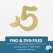 5 Mermaid Tail Birthday Number, PNG and SVG File, Digital Download ...