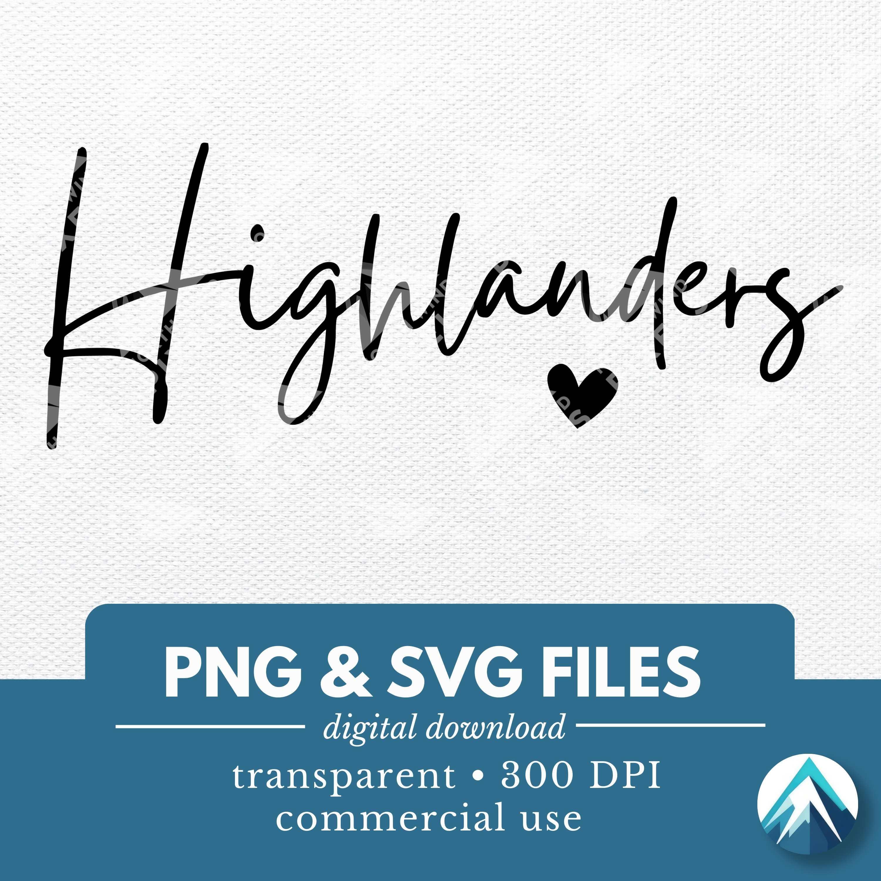 Highlanders Digital Download, PNG and SVG Files, Small Heart ...