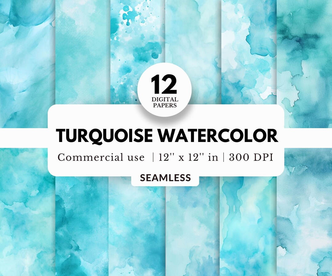 12 Turquoise Watercolor Digital Papers, Seamless Patterns, 12x12, JPG ...