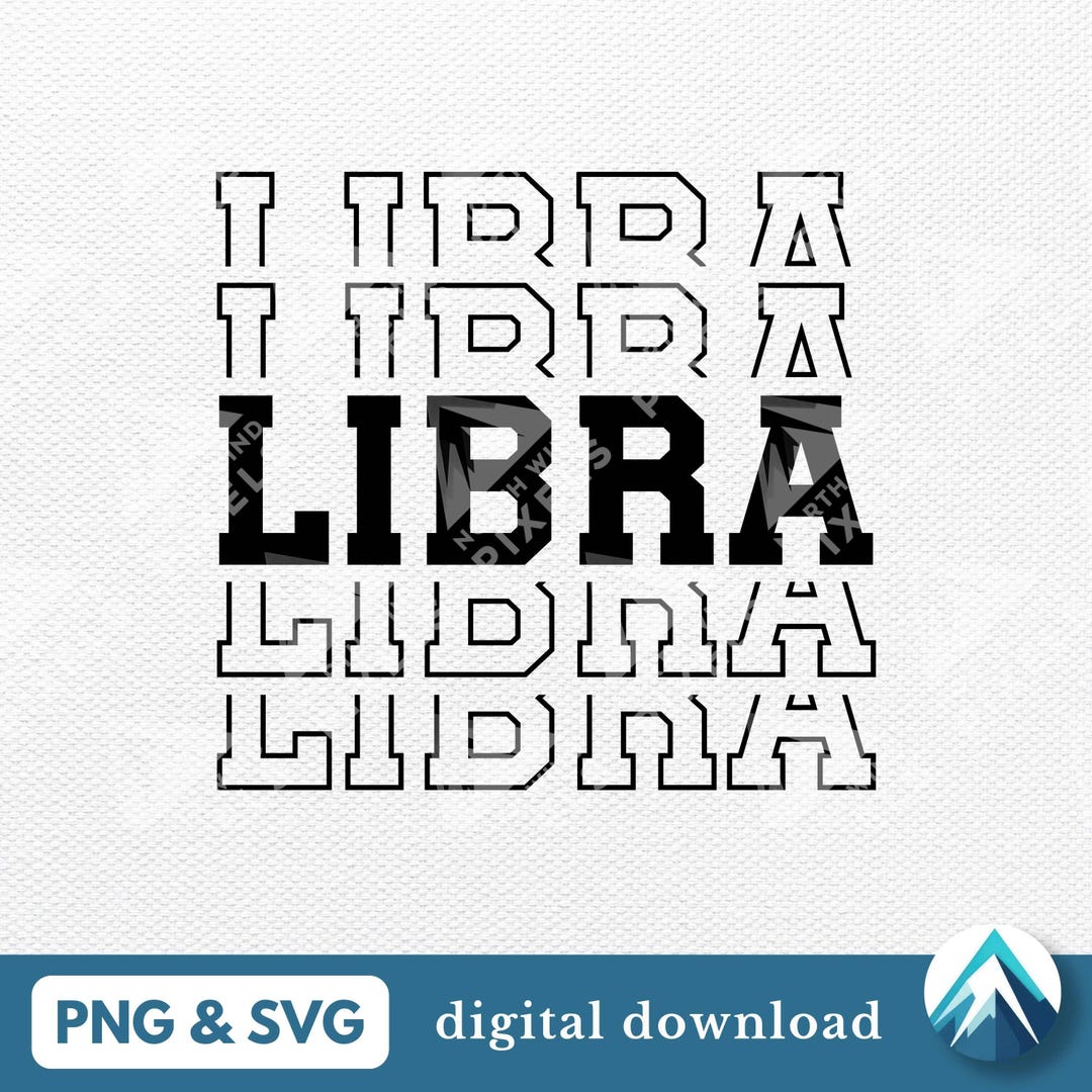 Libra Digital Download, PNG and SVG Files, Transparent Background ...