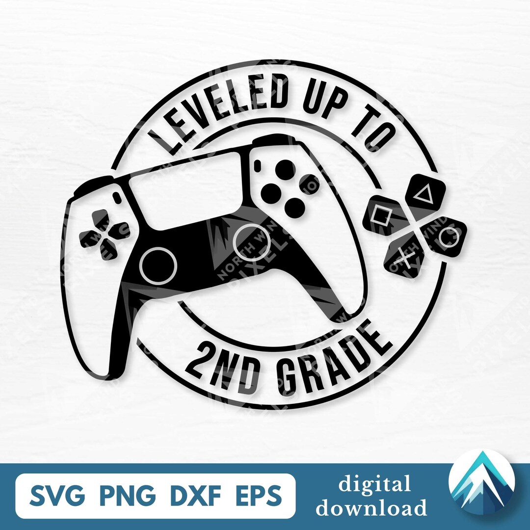 Leveled up to 2nd Grade Digital Download, Svg Png Dxf Eps File, Video ...