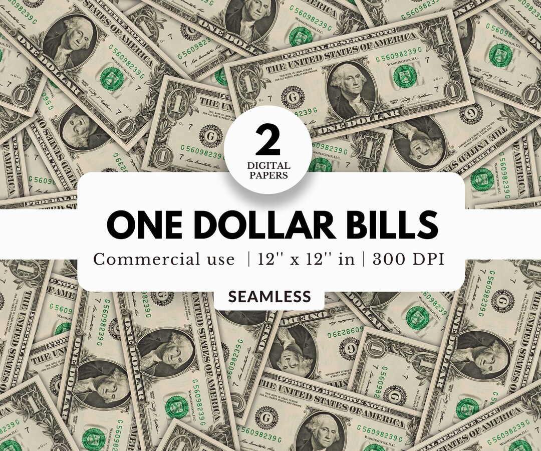 One Dollar Bills Digital Papers, Seamless Pattern, 2 Files, JPG ...