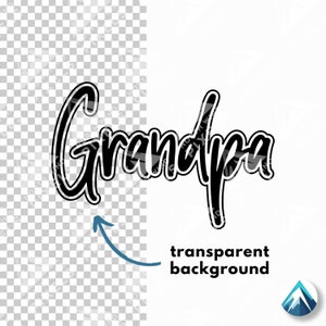 Grandpa Digital Download, PNG and SVG File, Transparent Background ...