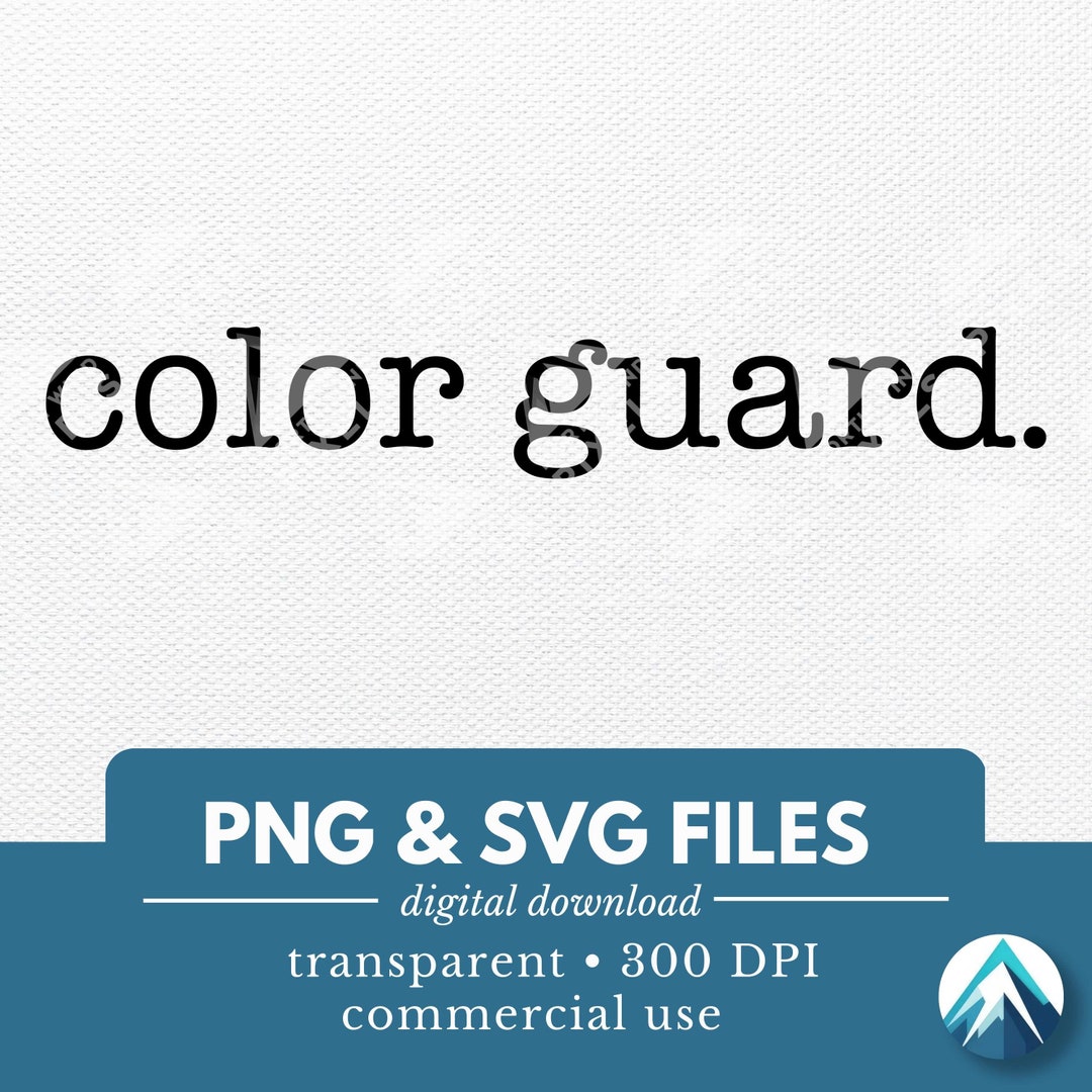 Color Guard Digital Download, PNG and SVG File, Transparent Background ...