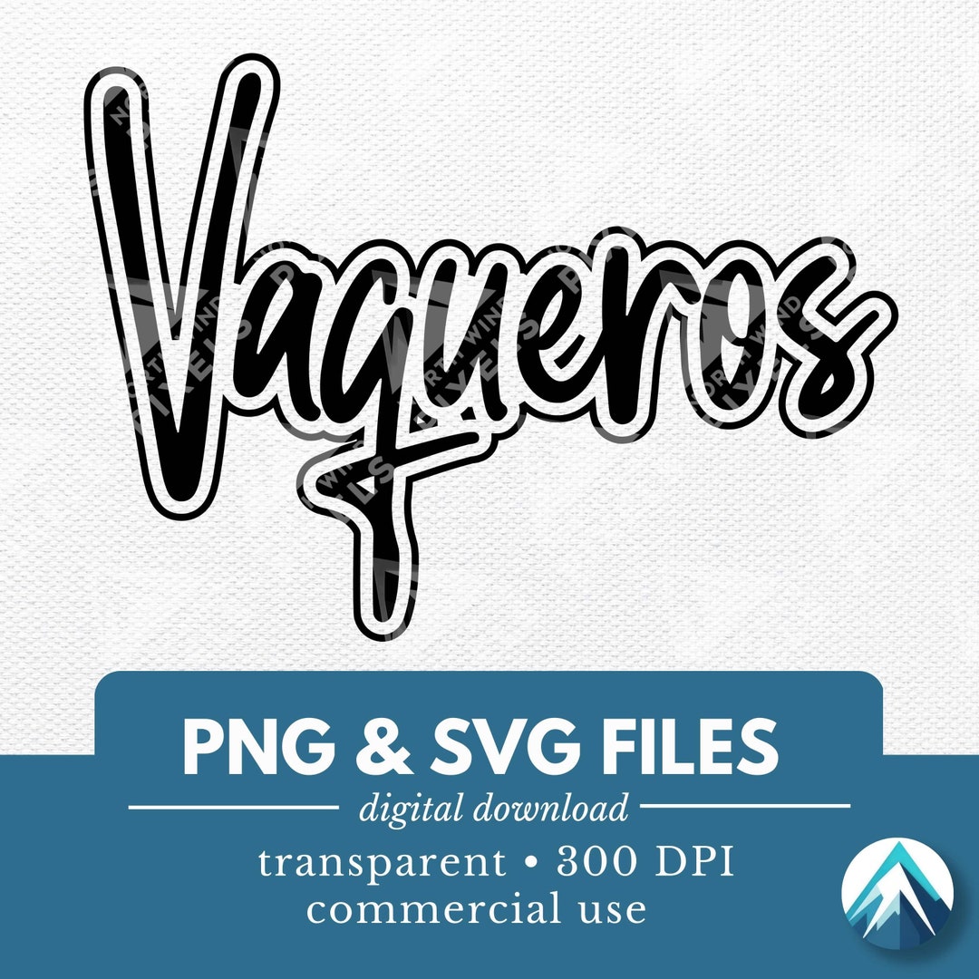 Vaqueros Digital Download, PNG and SVG Files, Transparent Background ...