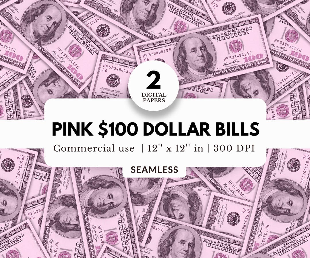 Pink 100 Dollar Bills Digital Papers, Seamless Pattern, 2 Files, JPG ...