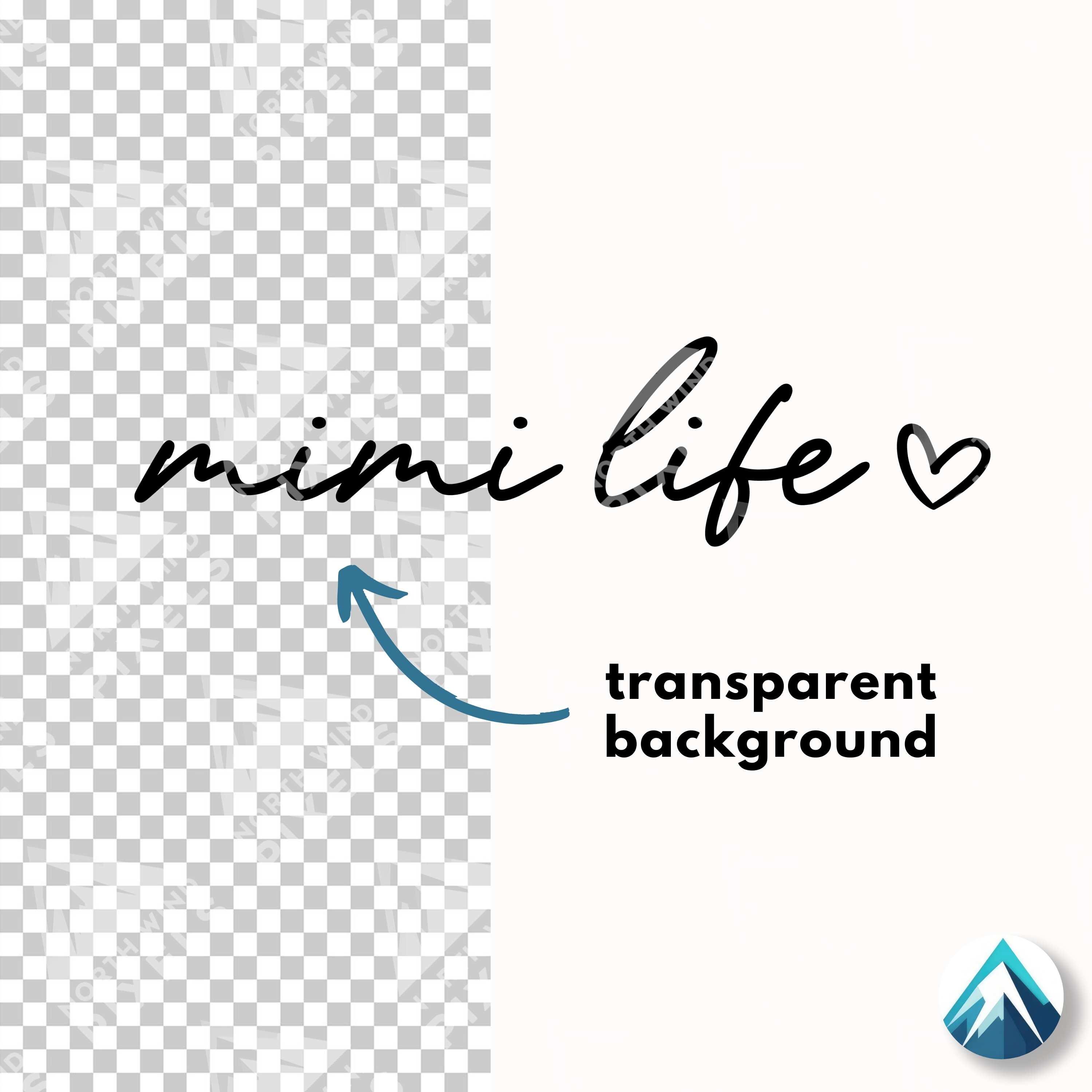 Mimi Life Digital Download, PNG and SVG Files, Transparent Background ...