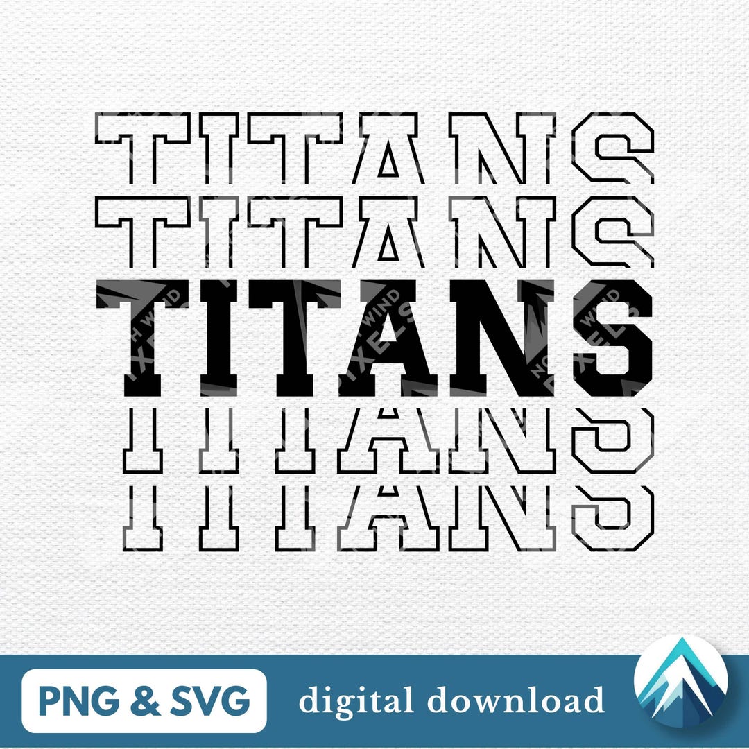 Titans Digital Download, PNG and SVG Files, Transparent Background ...