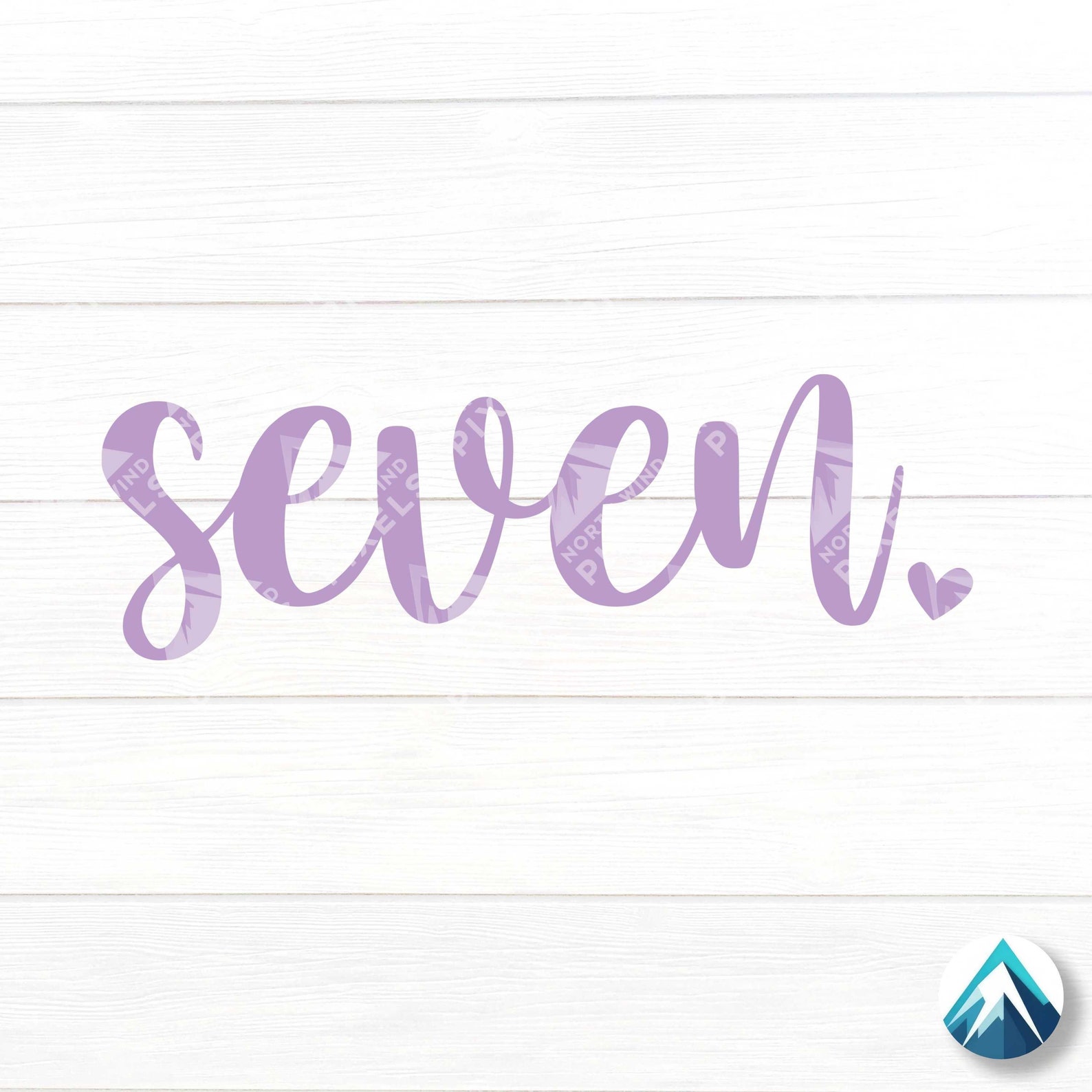 Seven Birthday Number, Digital Download, PNG and SVG File, Transparent ...