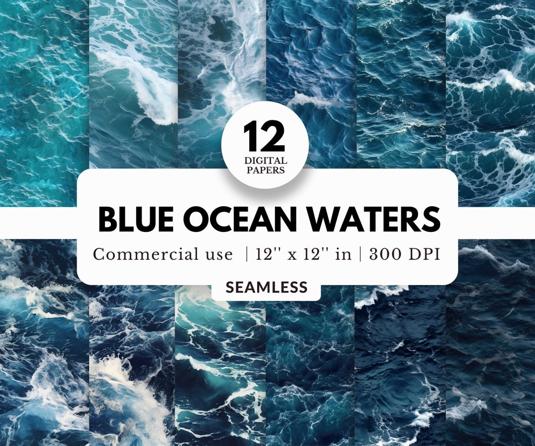 12 Blue Ocean Waters Digital Papers, Seamless Textures, 12x12, JPG ...