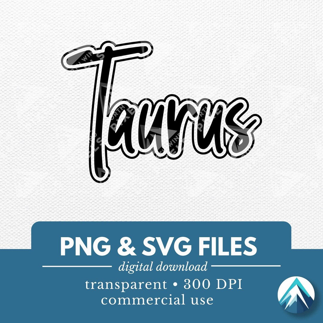 Taurus Digital Download, PNG SVG File, Transparent Background, Graffiti ...