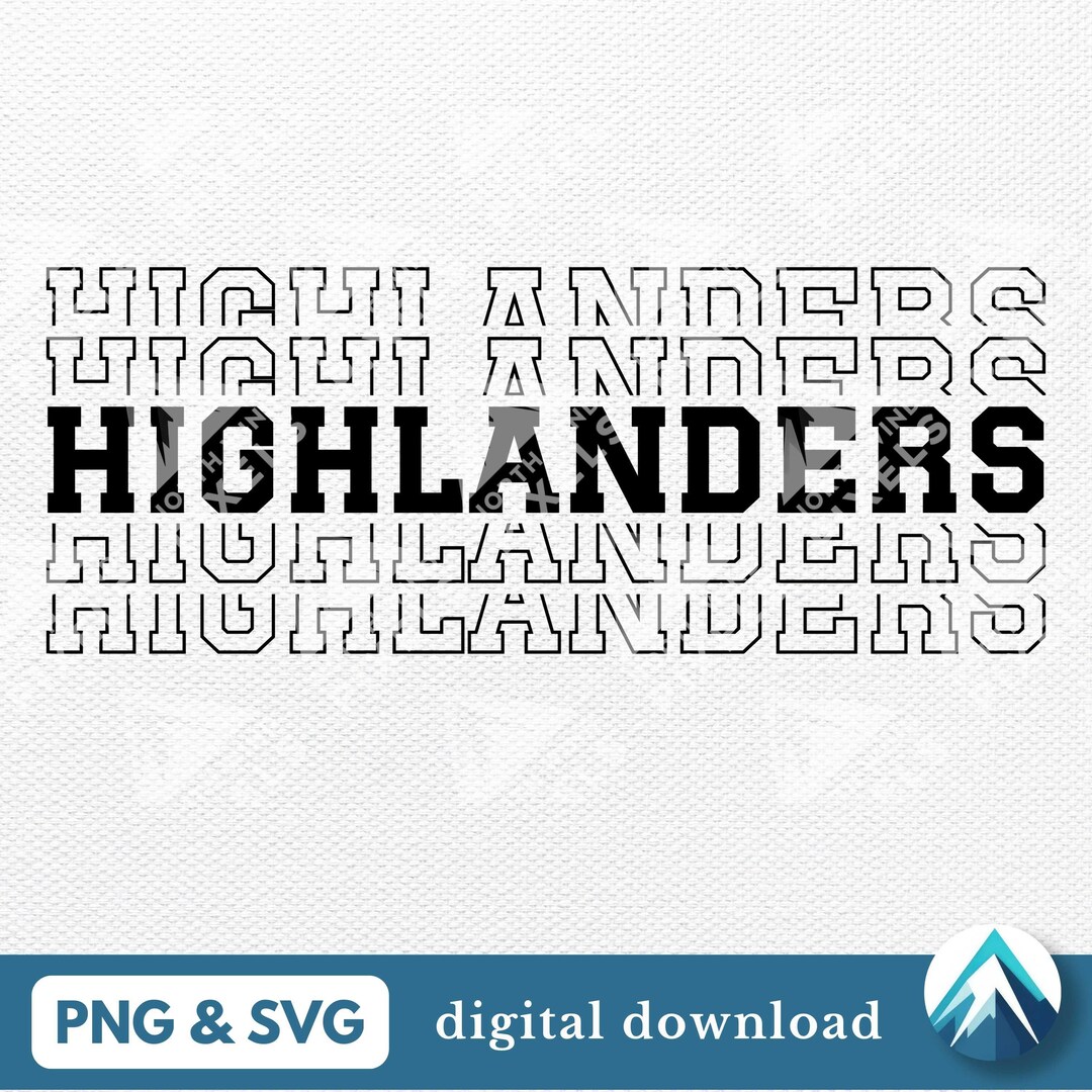 Highlanders Digital Download, PNG and SVG Files, Transparent Background ...