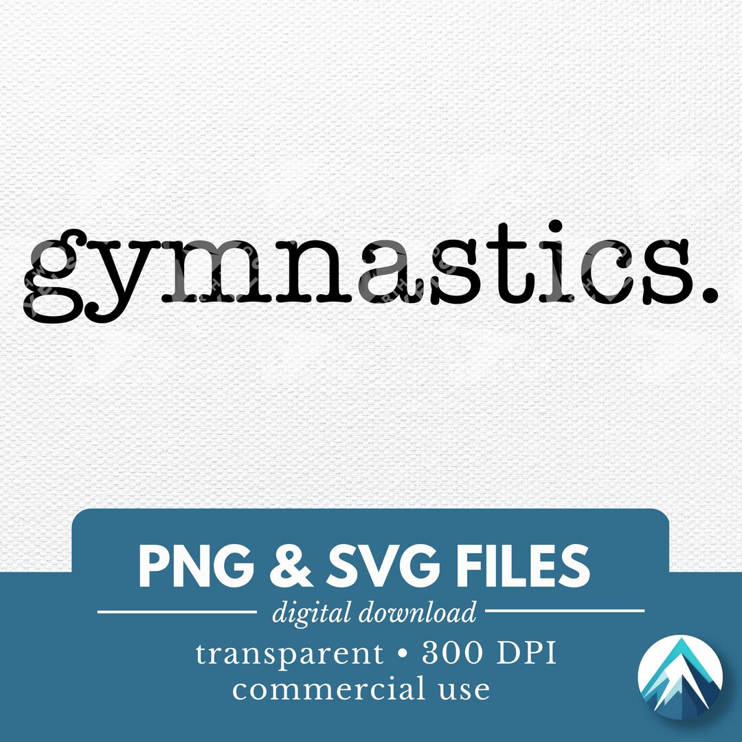 Gymnastics Digital Download, PNG and SVG Files, Transparent Background ...