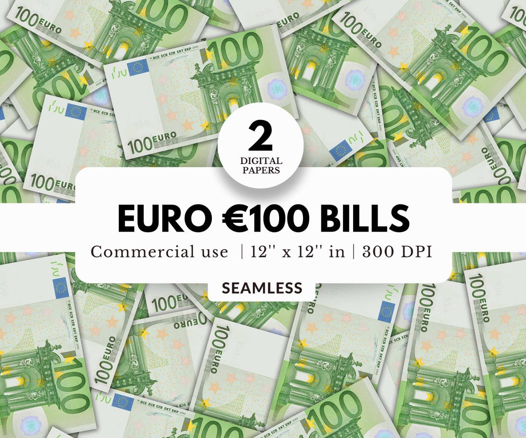 Euro 100 Bills Digital Papers, Seamless Patterns, 2 Files, JPG Download ...