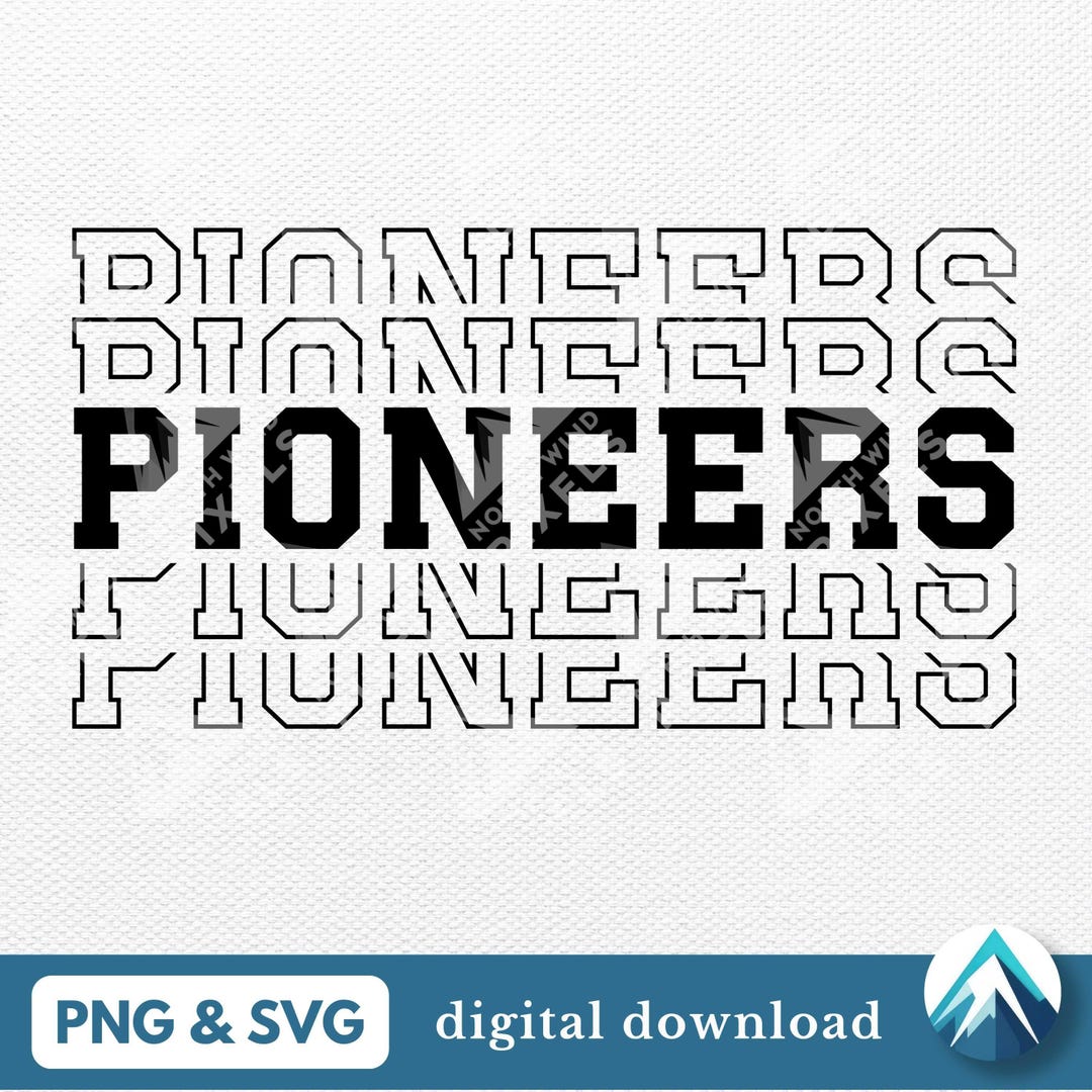 Pioneers Digital Download, PNG and SVG Files, Clipart With Transparent ...