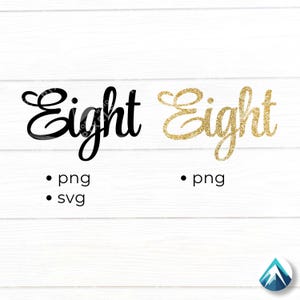 Eight Birthday Number, PNG and SVG File, Digital Download, Fancy ...