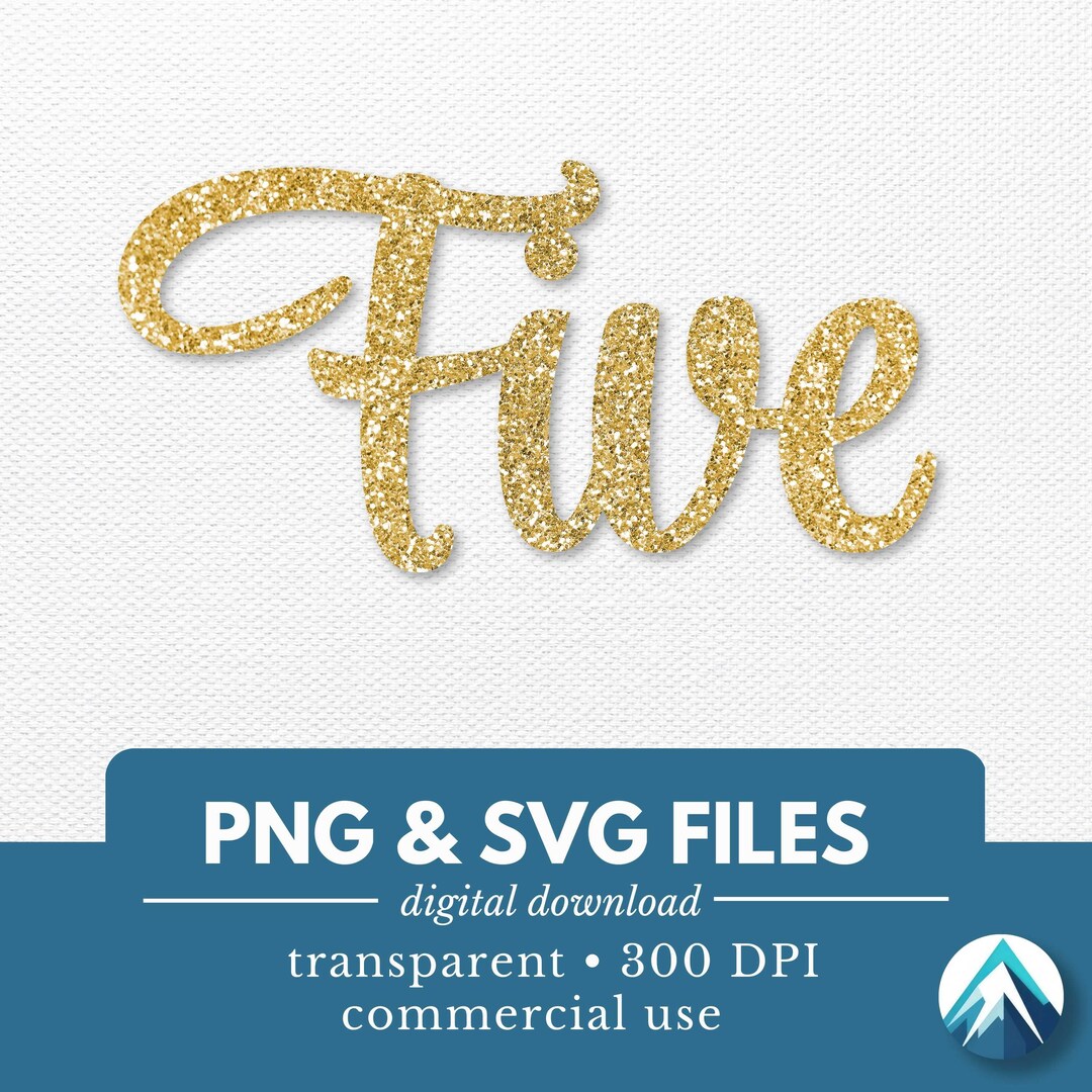 Five Birthday Number, PNG and SVG File, Digital Download, Fancy Cursive ...