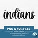 Indians Digital Download, PNG and SVG Files, Clipart With Transparent ...