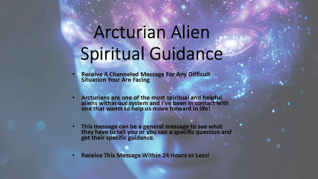 Arcturian Alien Spiritual Message | 24 Hours - Etsy