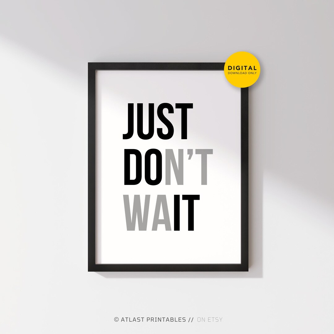 Gym Motivational Printable Wall Art, "just Do It, Don't Wait ...