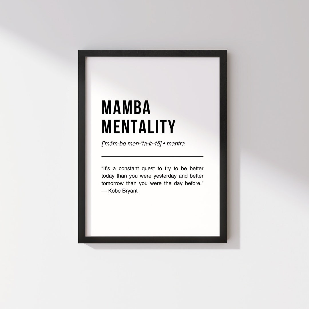 Kobe Bryant Mamba Mentality Definition Posters, NBA Black Mamba ...