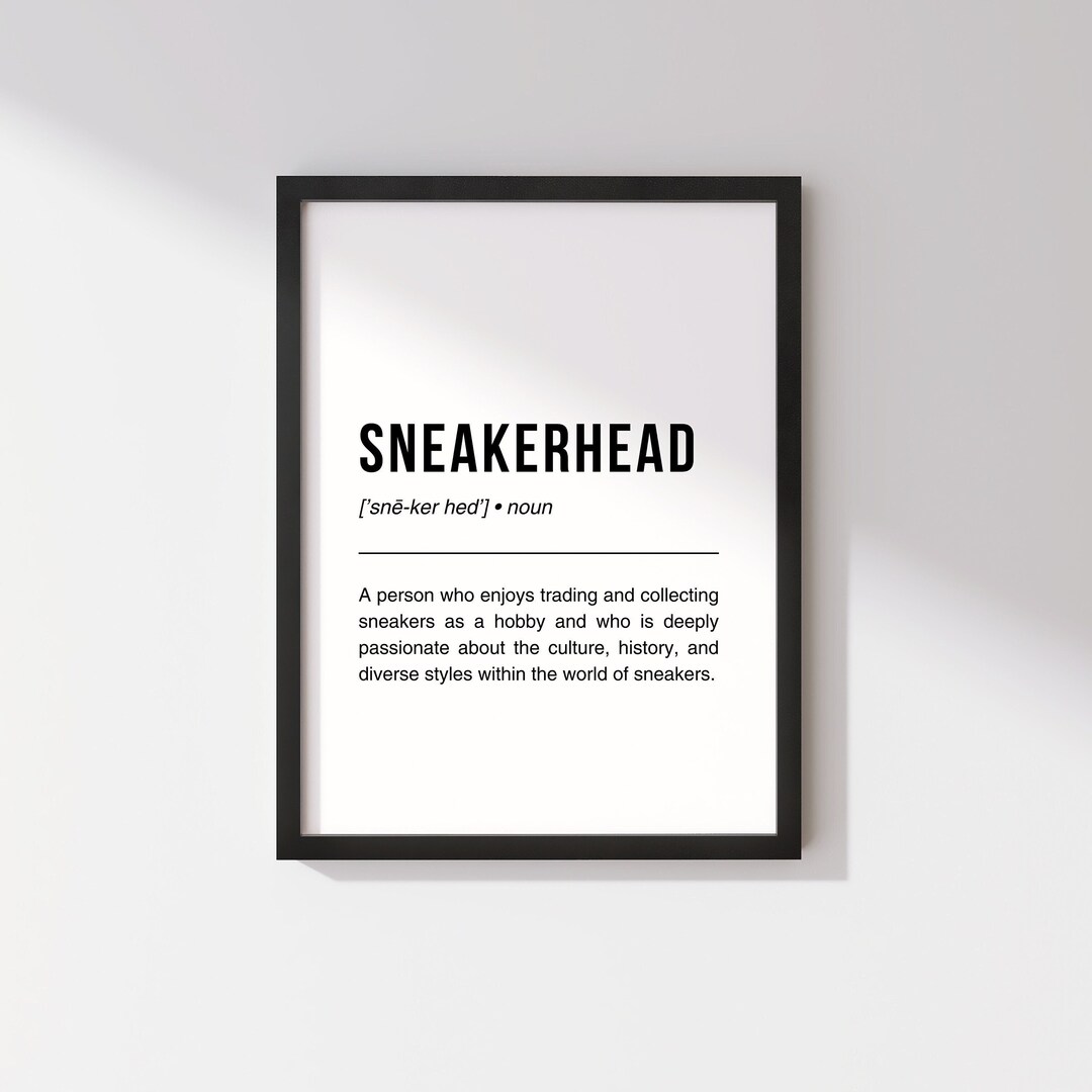 Sneakerhead Definition Poster, Printable Dictionary Quote Wall Art ...