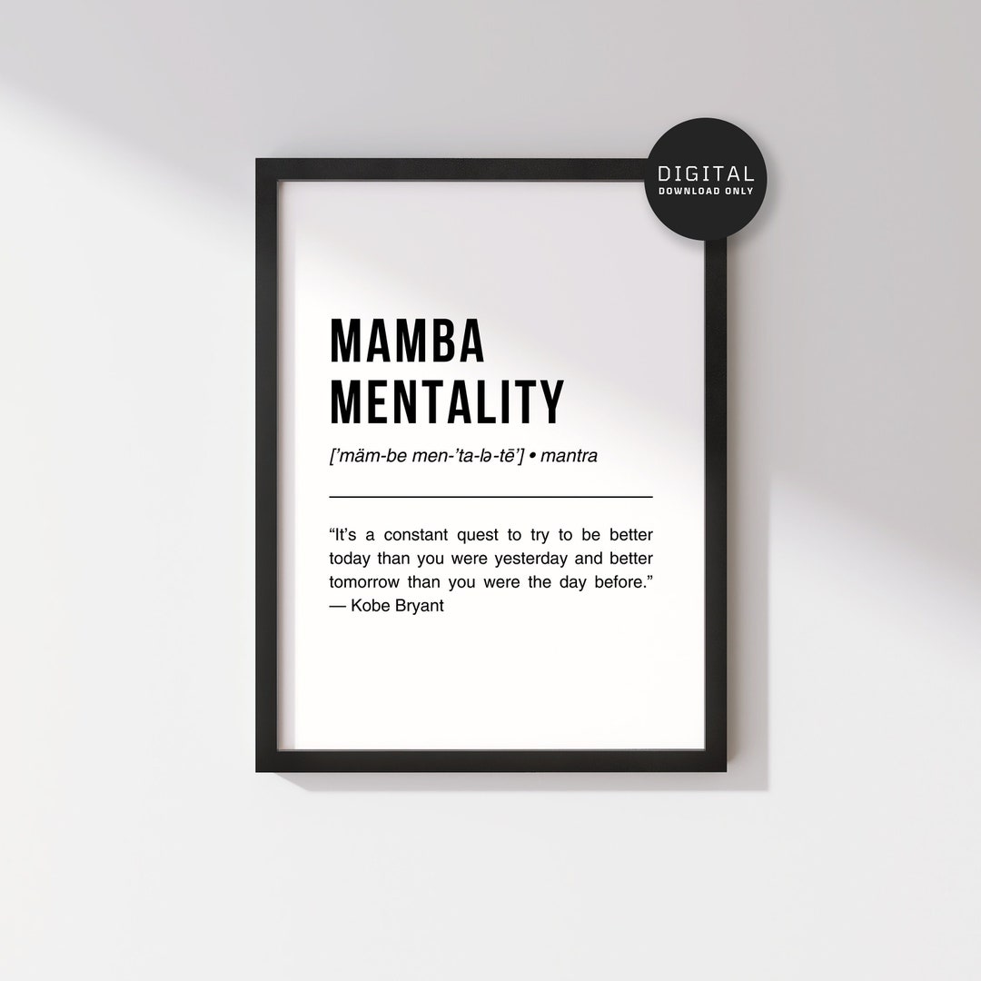 Kobe Bryant Mamba Mentality Definition Posters, NBA Black Mamba ...