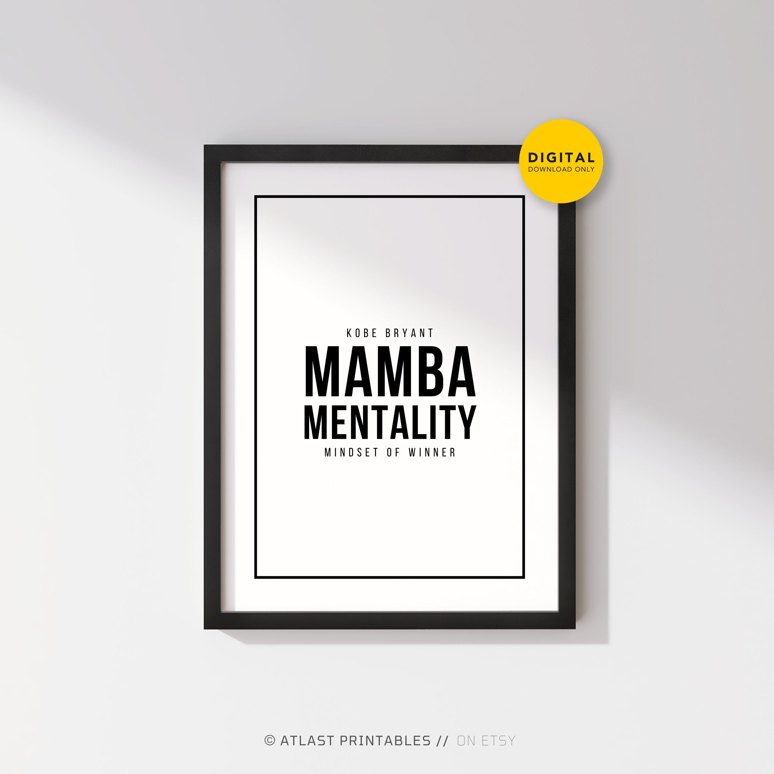 Kobe Bryant Mamba Mentality Mindset of Winner Poster, NBA Basketball ...