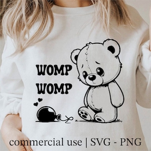 Womp Womp Svg, Bear Svg, Sillyy Bear Svg, Sarcastic Png, Bear Lover ...