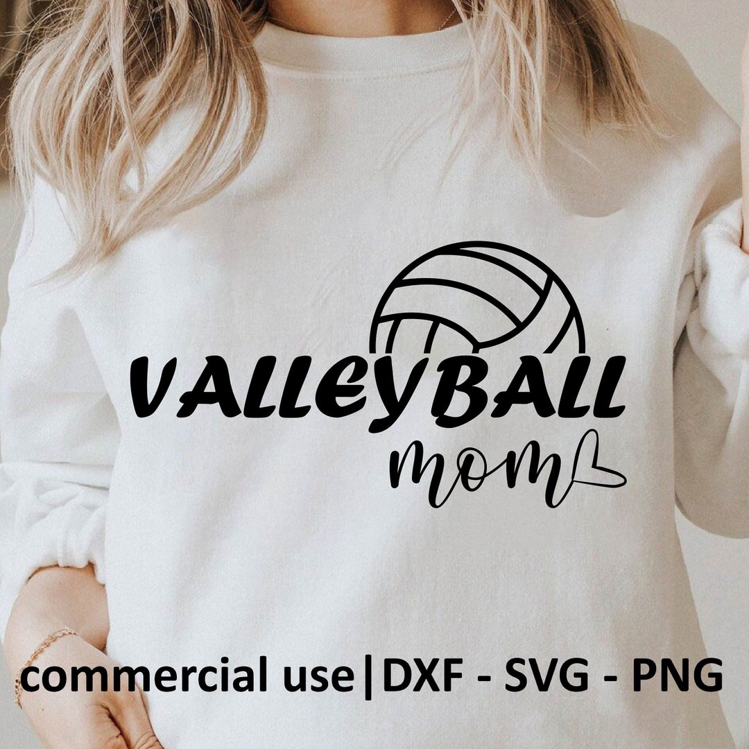 Volleyball Mom Svg Png, Volleyball Mom Shirt Svg, Volleyball Svg ...