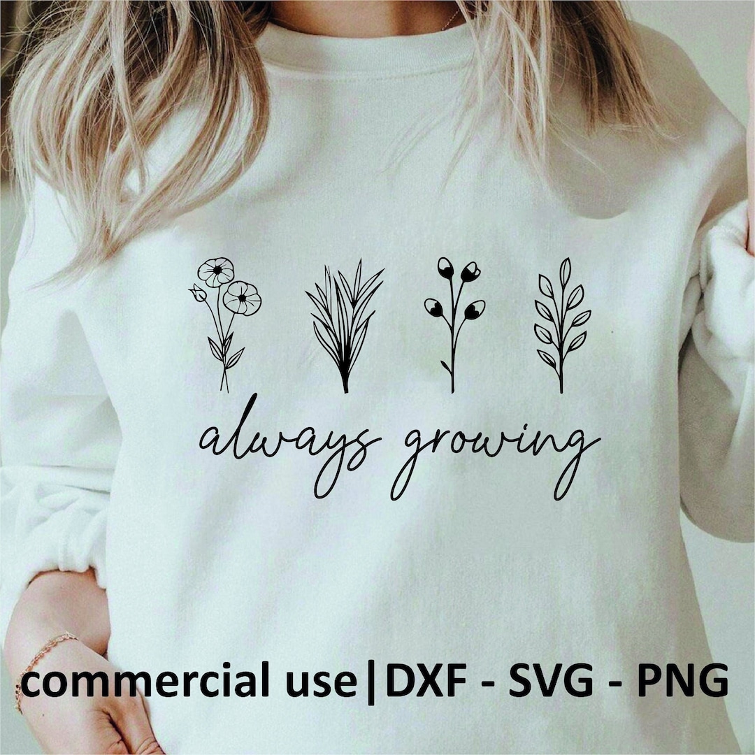 Always Growing Svg, Wildflowers Svg, Botanical Svg, Boho Svg ...