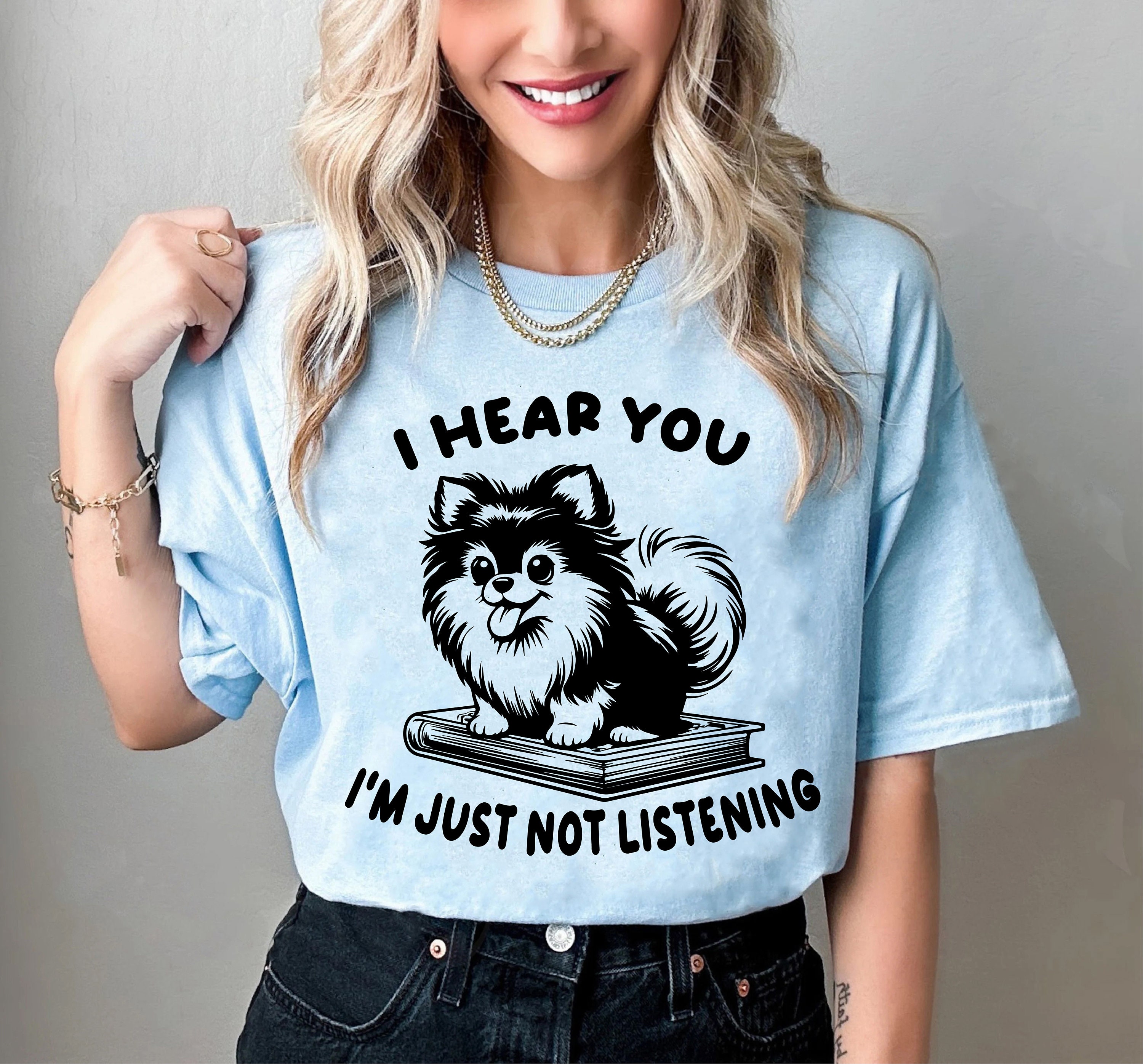 Super Cute Pomeranian Svg I Hear You I'M Just Not - Etsy