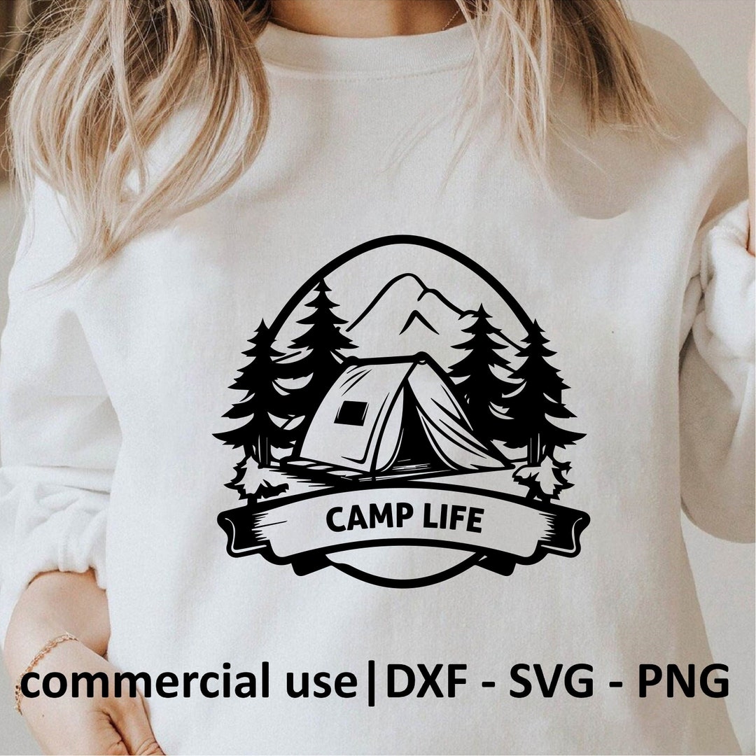 Camp Life Svg, Camping Svg, Png, Dxf, Camper Svg, Camp Svg, Clipart ...