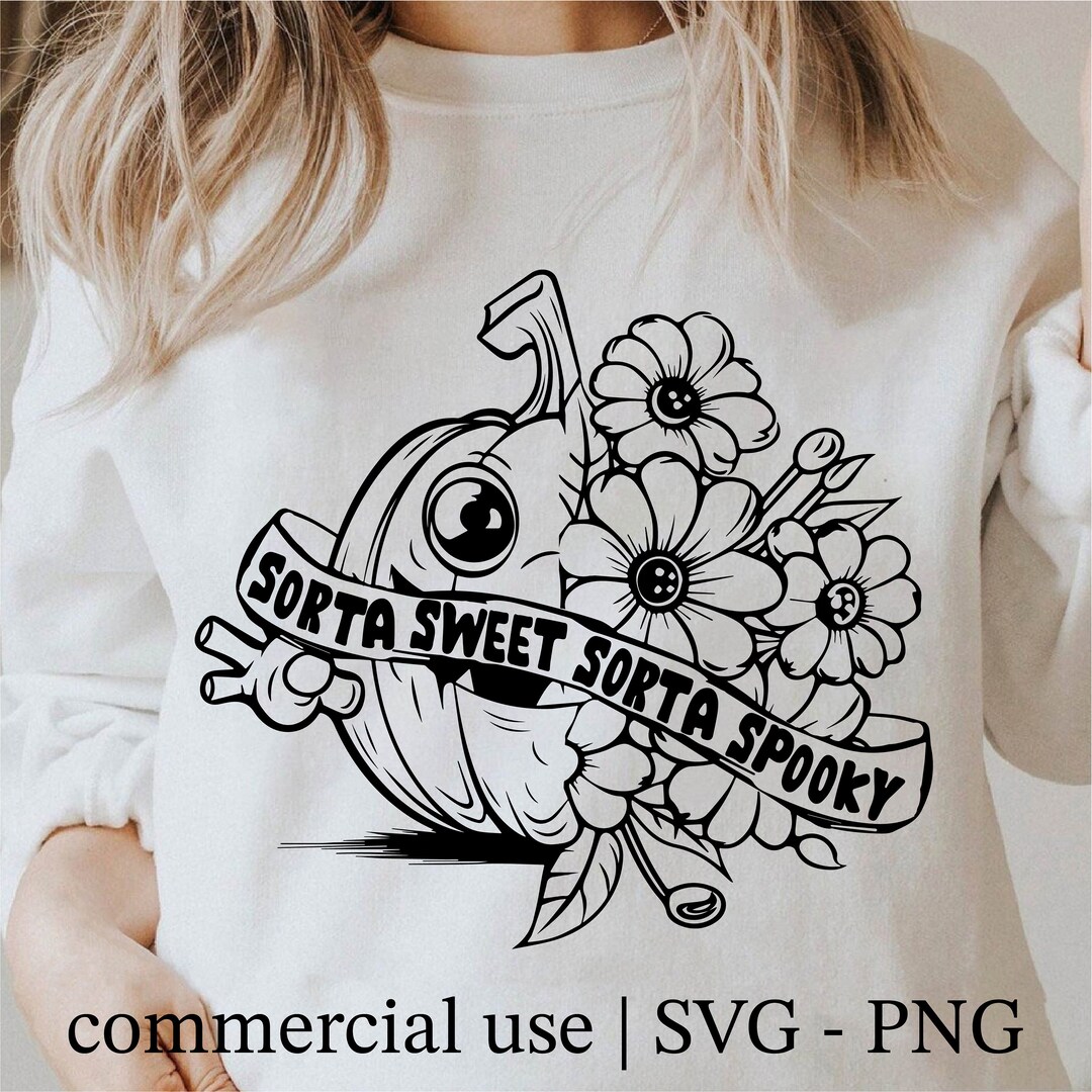 Sorta Sweet Sorta Spooky Svg, Spooky Season Svg, Flower Pumpkin Svg ...