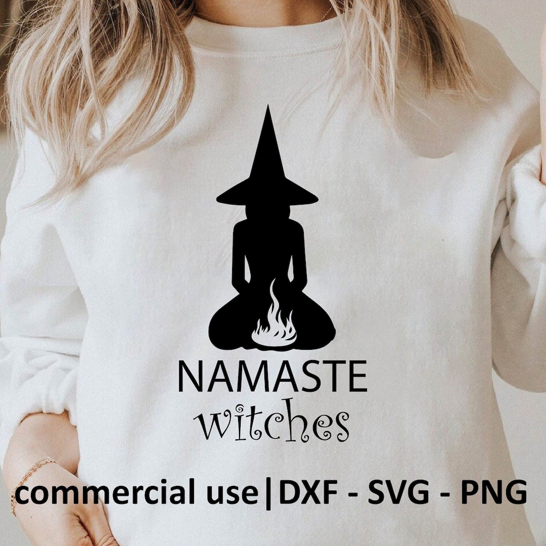 Namaste Witches Svg, Namaste Witches Png, Halloween Witches Svg, Witch ...