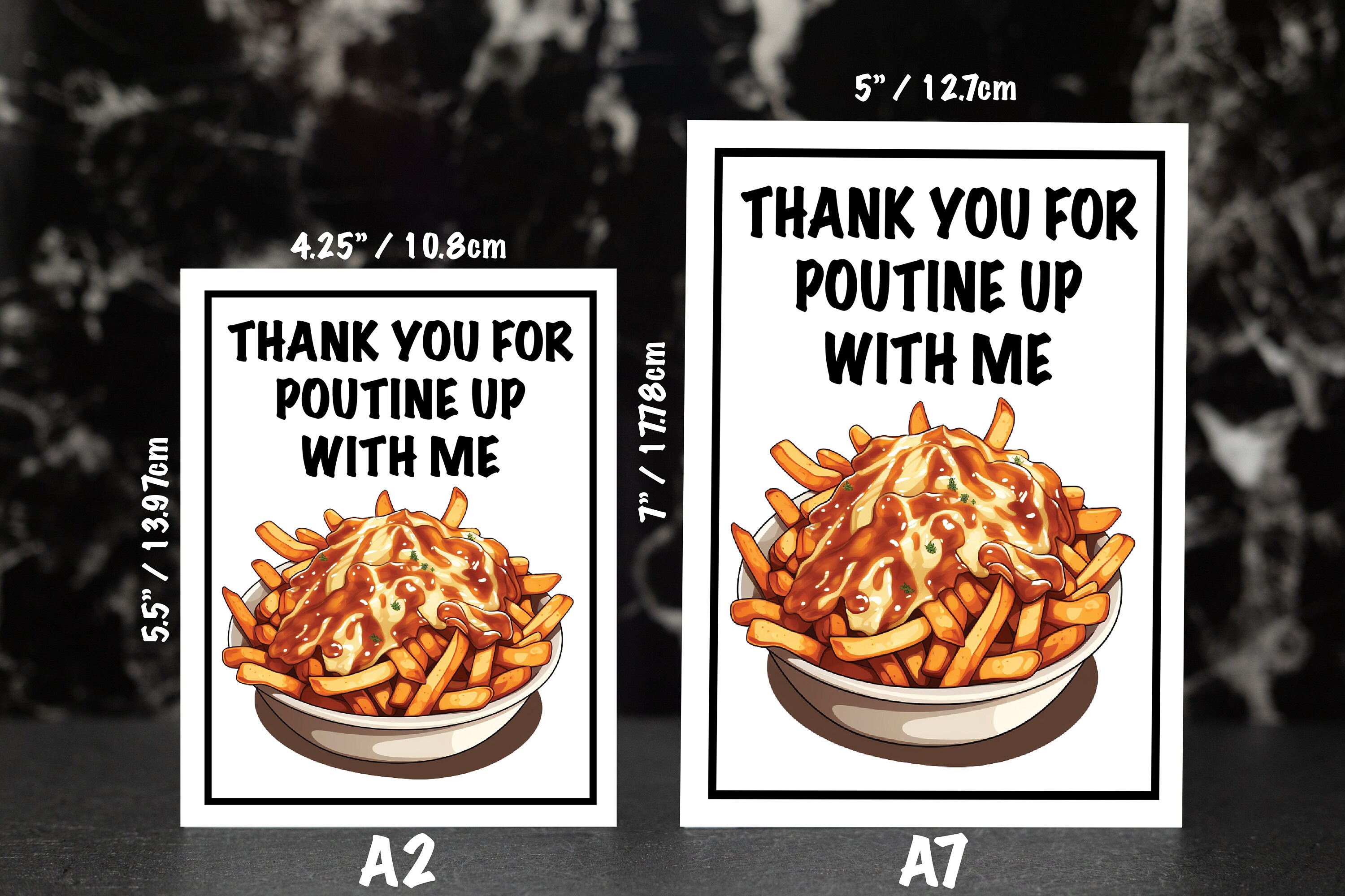 Thank You for Poutine up With Me Greeting Card 4.25 X 5.5 A2 & 5 X 7 A7 ...